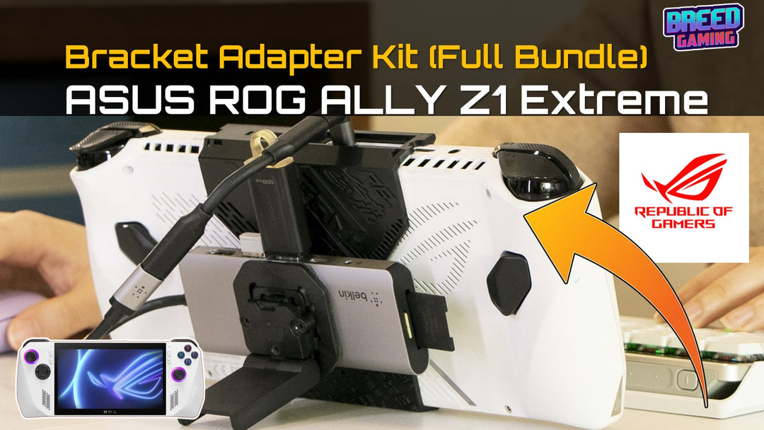 Full Bracket Attachment Bundle: ASUS ROG Ally Z1 Extreme – Breed ...